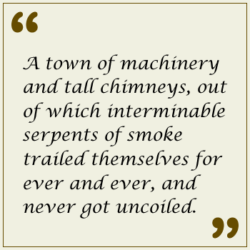 Quotations on the theme of Coketown in Hard Times by Charles Dickens.